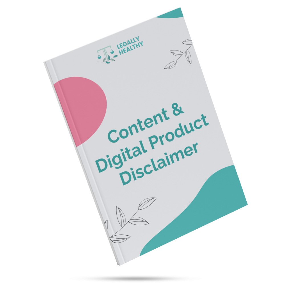 Content and Digital Product Disclaimer Template - Legally Healthy